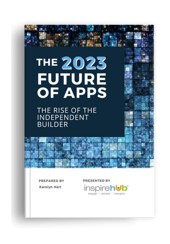 FREE White Paper | 2023 Future of Apps | InspireHUB